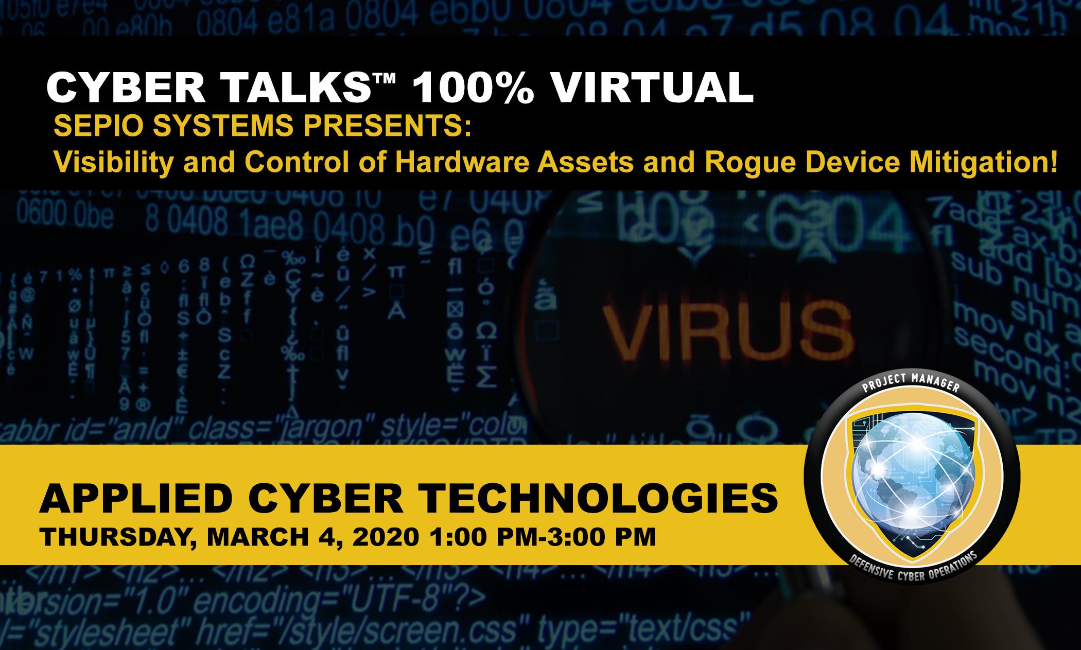 Cyber Talk: Visibility and Control of Hardware Assets and Rogue Device ... Cyber Talk: Visibility and Control of Hardware Assets and Rogue Device ...